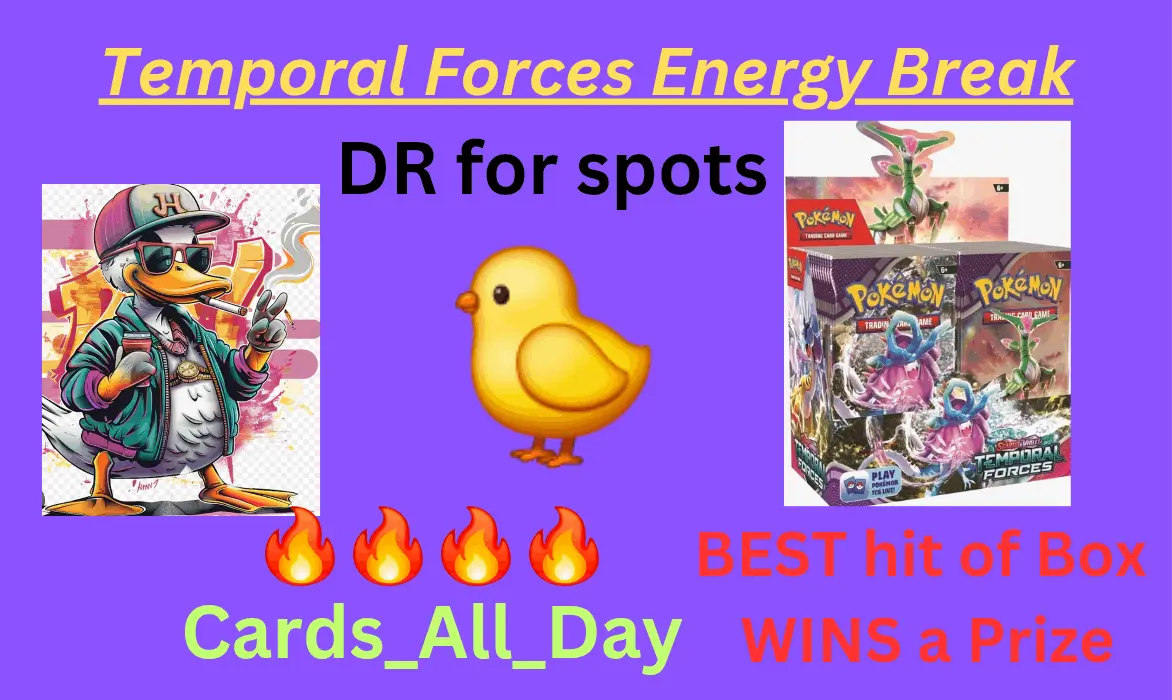 Temporal Forces Energy Break! DR for Spots! Best Hit wins a