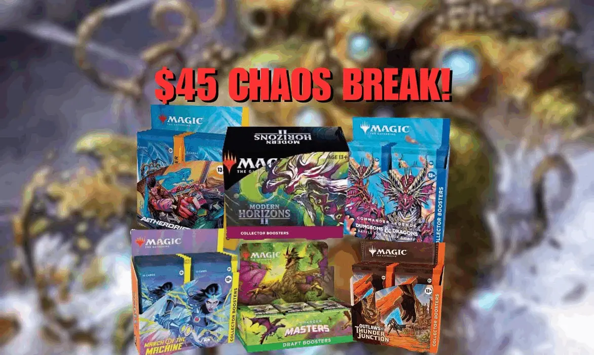 CHAOS BREAK FEATURING 9 COLLECTOR PACKS AND COMMANDER MASTERS!